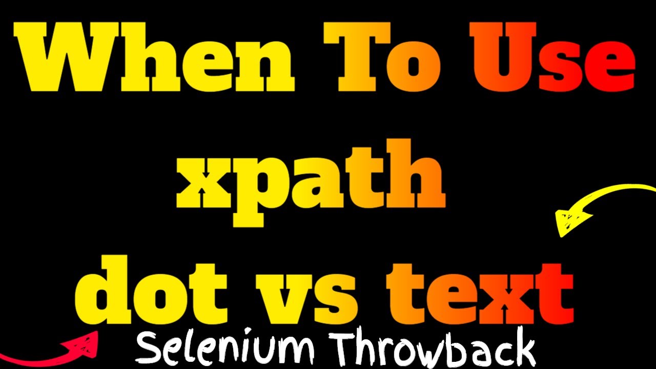 Understanding dot XPath in Selenium: A Deep Dive